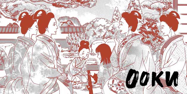 Ooku: The Inner Chambers - Your Gimmick - Shoujo Romance Manga Reviews